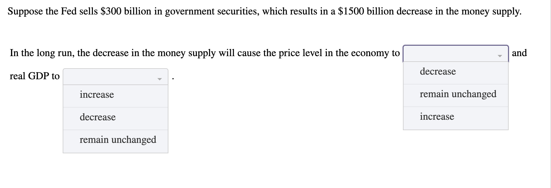 Solved Suppose the Fed sells $300 billion in government | Chegg.com