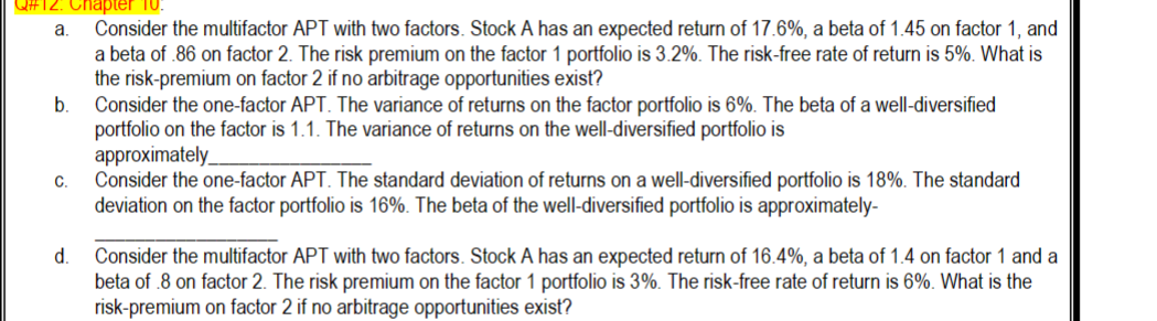 Solved a. Consider the multifactor APT with two factors. | Chegg.com