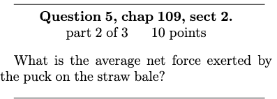 Solved Question 4, chap 109, sect 2 . part 1 of 310 points A | Chegg.com