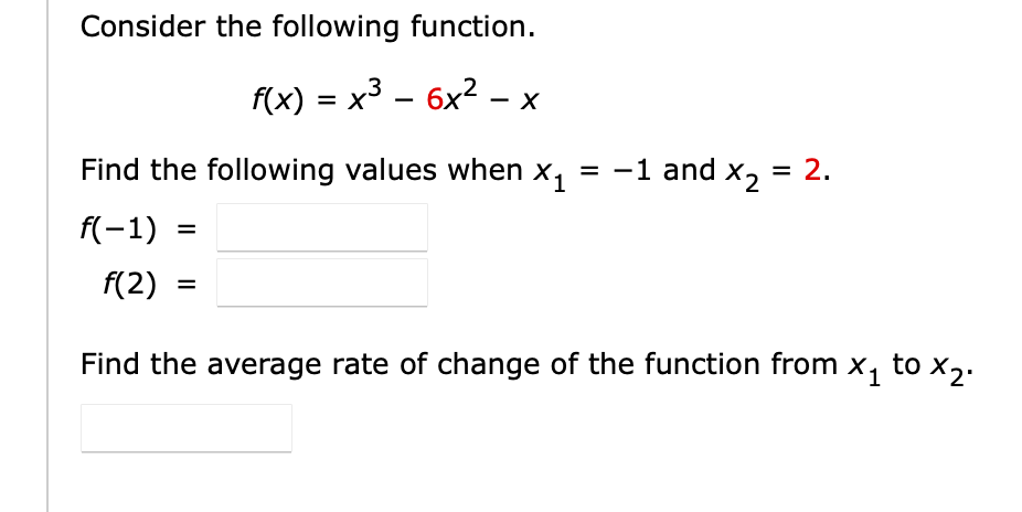 Solved Consider the following function. f(x) = x3 – 6x2 - x | Chegg.com