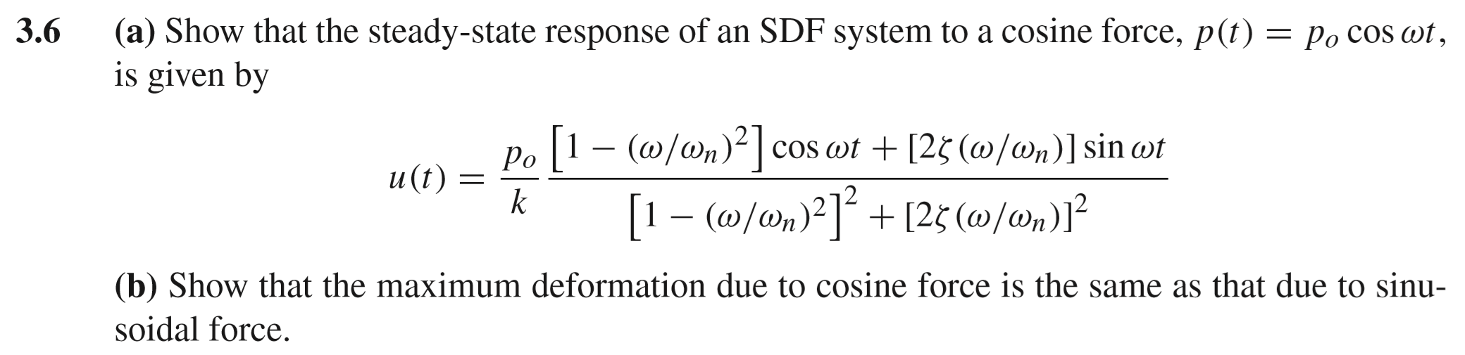 Solved 3.6 (a) Show that the steady-state response of an SDF | Chegg.com