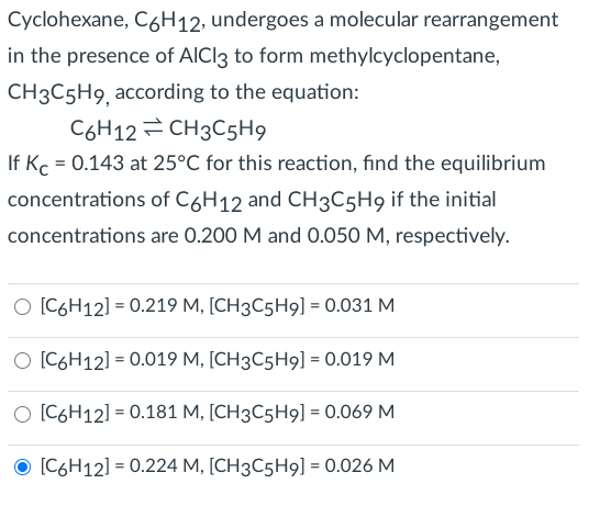 Solved Cyclohexane, C6H12, undergoes a molecular | Chegg.com