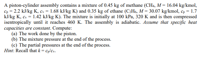 Solved A piston-cylinder assembly contains a mixture of 0.45 | Chegg.com