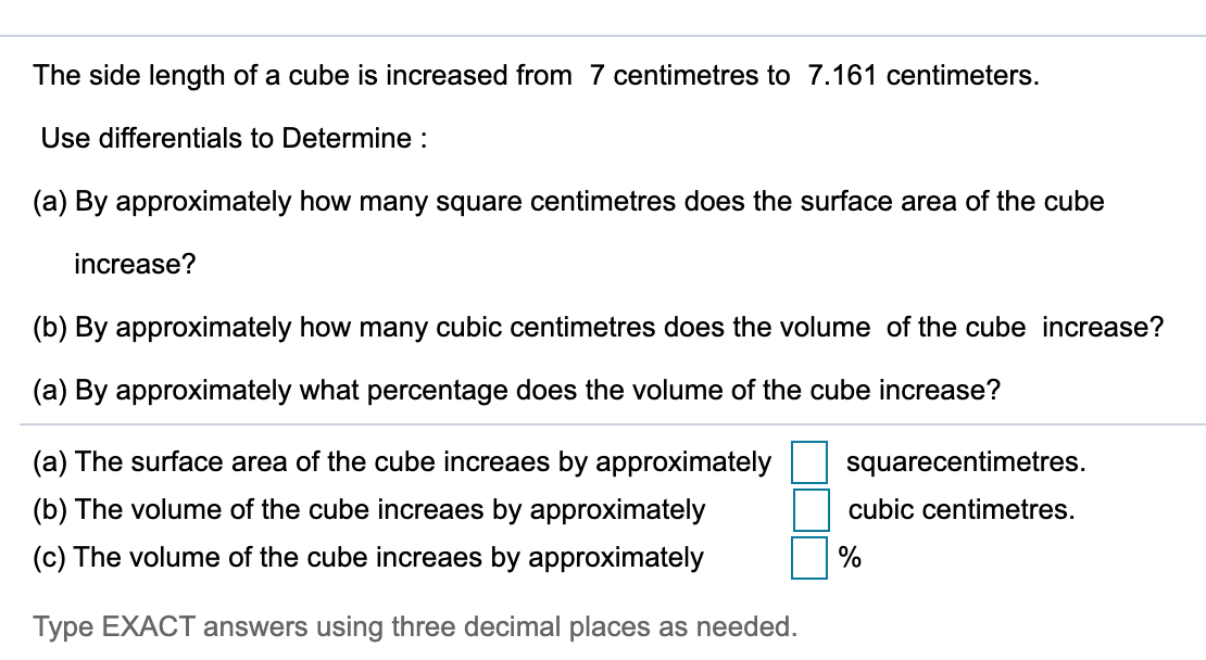 Solved The side length of a cube is increased from 7 | Chegg.com