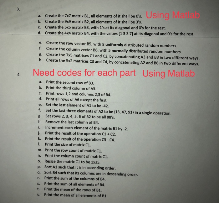 Solved 3 Using Matlab A B C D Create The 7x7 Matrix B1 Chegg