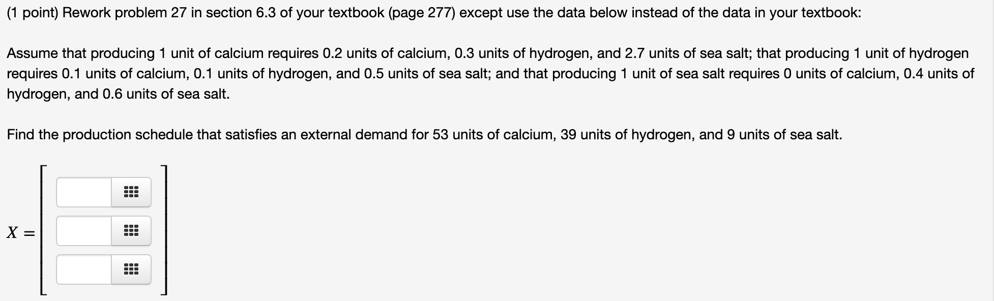 Solved (1 point) Rework problem 23 in section 6.3 of your | Chegg.com