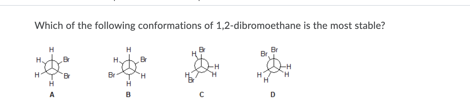 Solved Which of the following conformations of | Chegg.com