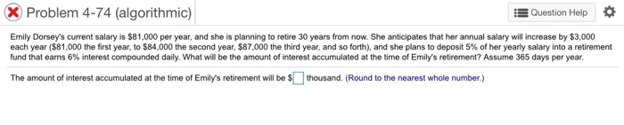 Solved Problem 4-74 (algorithmic) Question Help * Emily | Chegg.com
