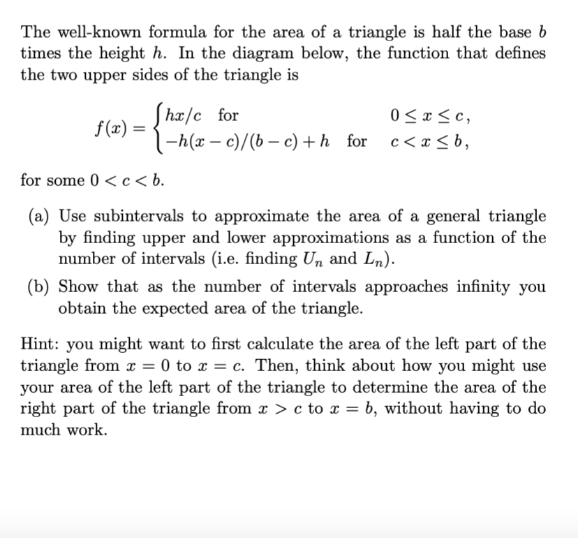Solved The well-known formula for the area of a triangle is | Chegg.com
