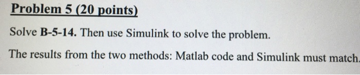 Solved Simulink Question No Need To Do The Matlab Version