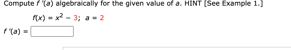 Solved Compute f '(a) algebraically for the given value of | Chegg.com