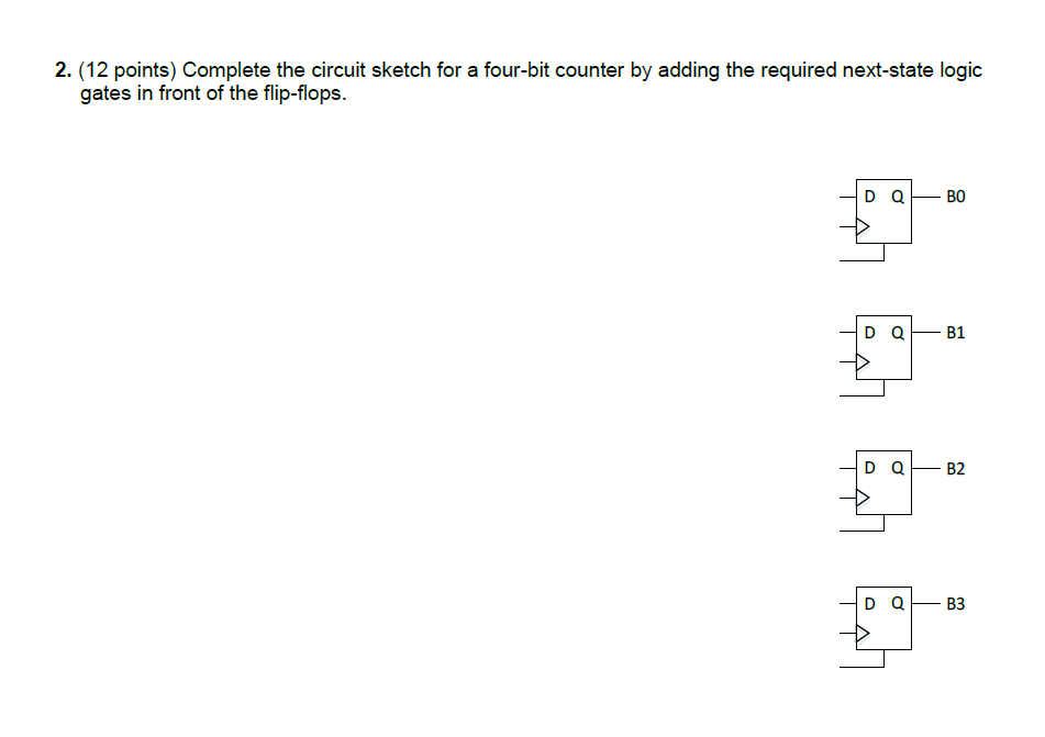 Solved 2. (12 points) Complete the circuit sketch for a | Chegg.com