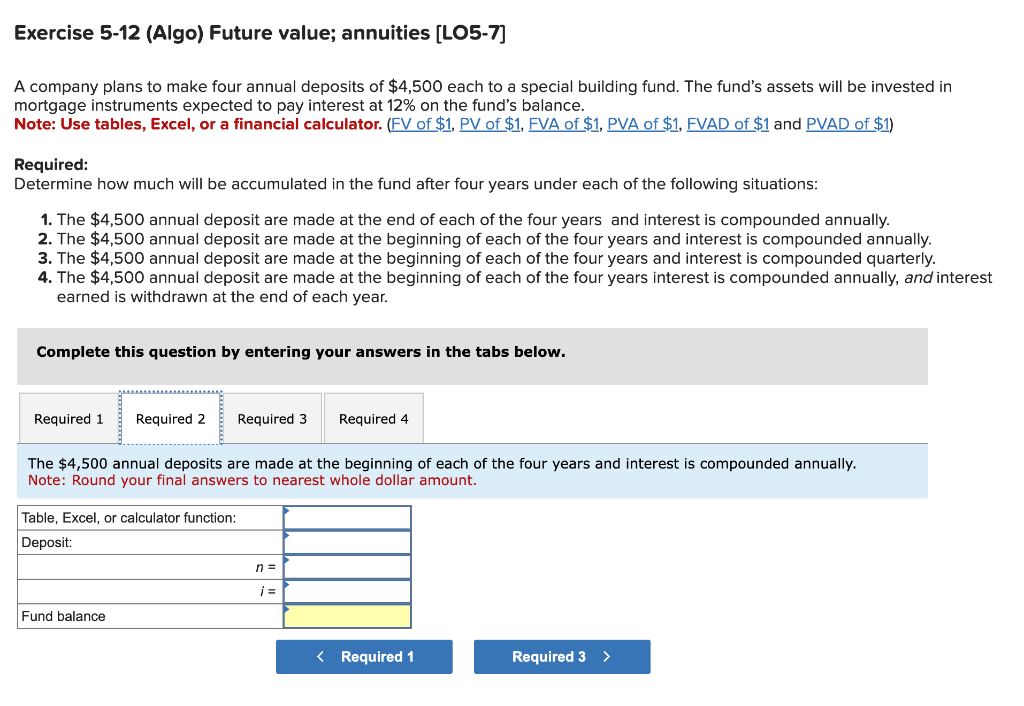 Solved Exercise 5-12 (Algo) Future value; annuities [LO5-7] | Chegg.com