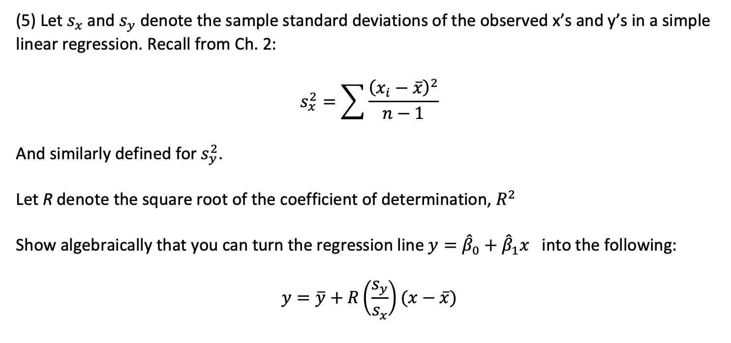 Solved (5) Let Sx and Sy denote the sample standard | Chegg.com