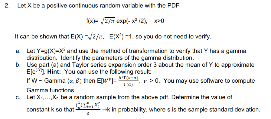 Solved 2. Let X be a positive continuous random variable | Chegg.com
