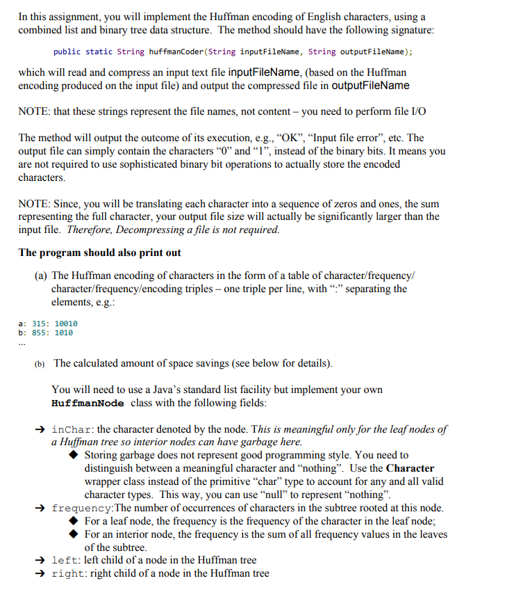 In this assignment, you will implement the Huffman | Chegg.com