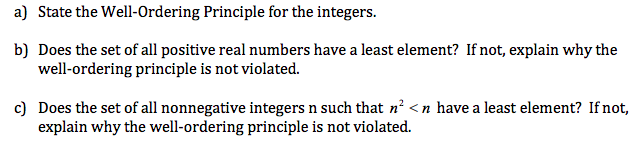 Solved a) State the Well-Ordering Principle for the | Chegg.com