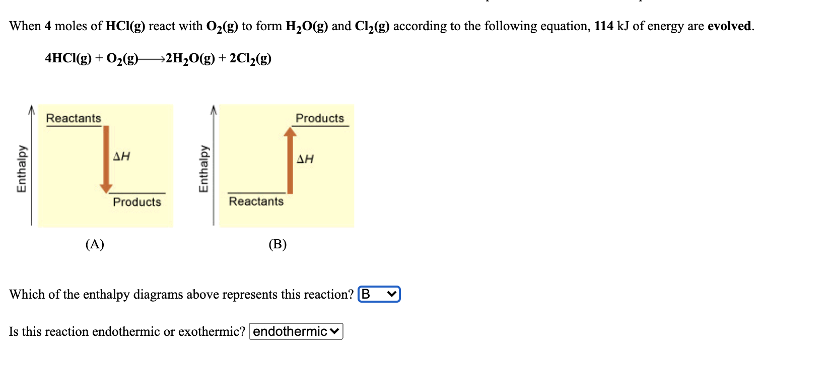 Solved When 4 moles of HCl(g) react with O2(g) to form | Chegg.com