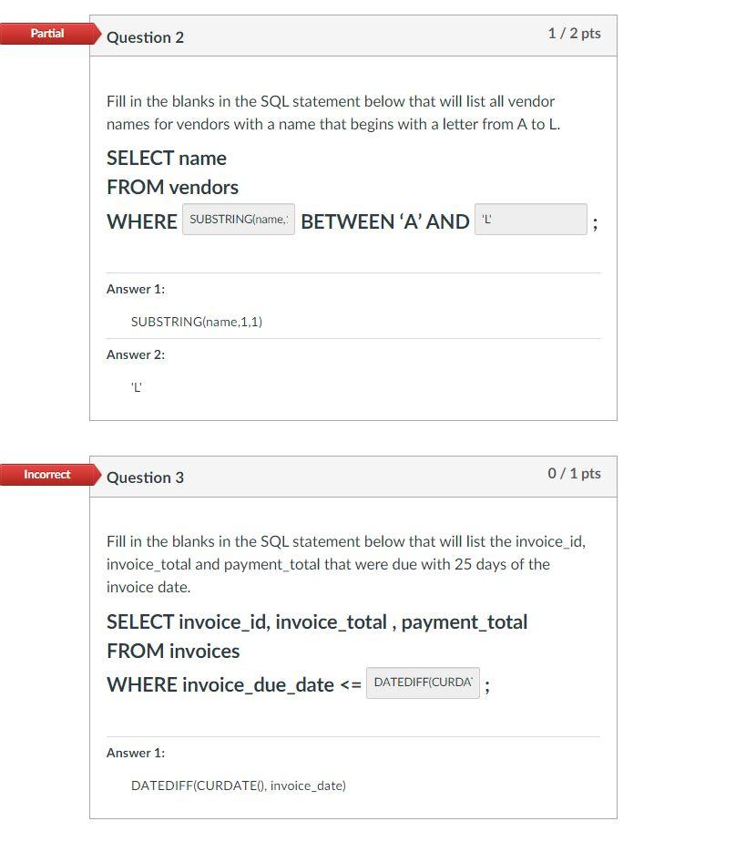 Solved Partial Question 2 1/2 pts Fill in the blanks in the | Chegg.com
