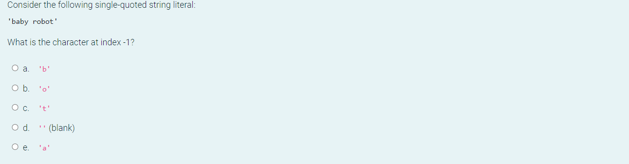 Solved Consider The Following Single Quoted String Literal 