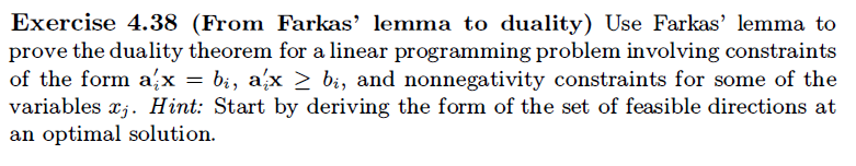 Solved Exercise 4.38 (From Farkas' lemma to duality) Use | Chegg.com