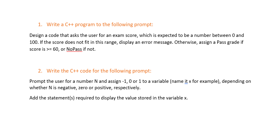 Solved 1. Write a C++ program to the following prompt: | Chegg.com