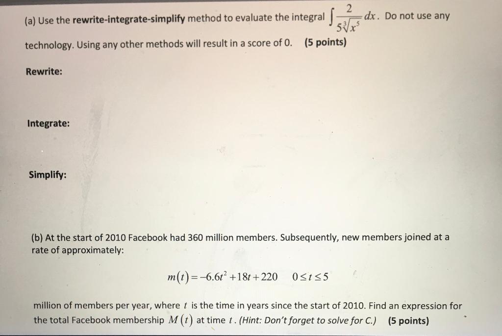 Solved 2 (a) Use the rewrite-integrate-simplify method to | Chegg.com