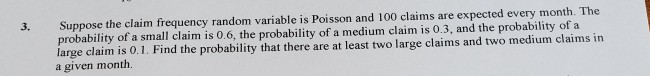 Solved Suppose the claim frequency random variable is | Chegg.com