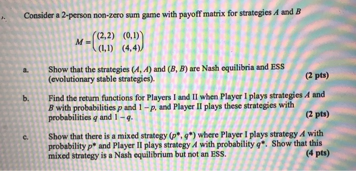 Solved Consider a 2-person non-zero sum game with payoff | Chegg.com