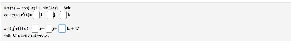 Solved If r(t)=cos(4t)i+sin(4t)j−6tk compute r′(t)=i+j+k and | Chegg.com