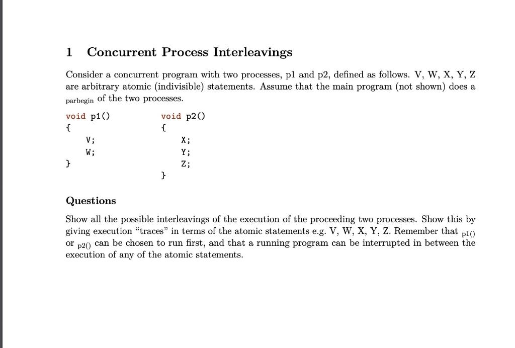Solved 1 Concurrent Process Interleavings Consider a | Chegg.com