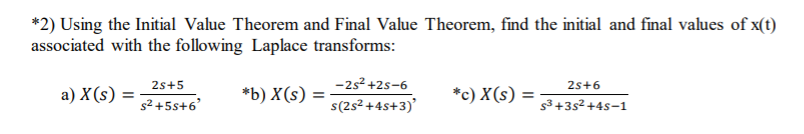 Solved 2 Using The Initial Value Theorem And Final Value 