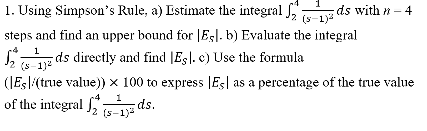Solved 1. Using Simpson's Rule, a) Estimate the integral J2 | Chegg.com