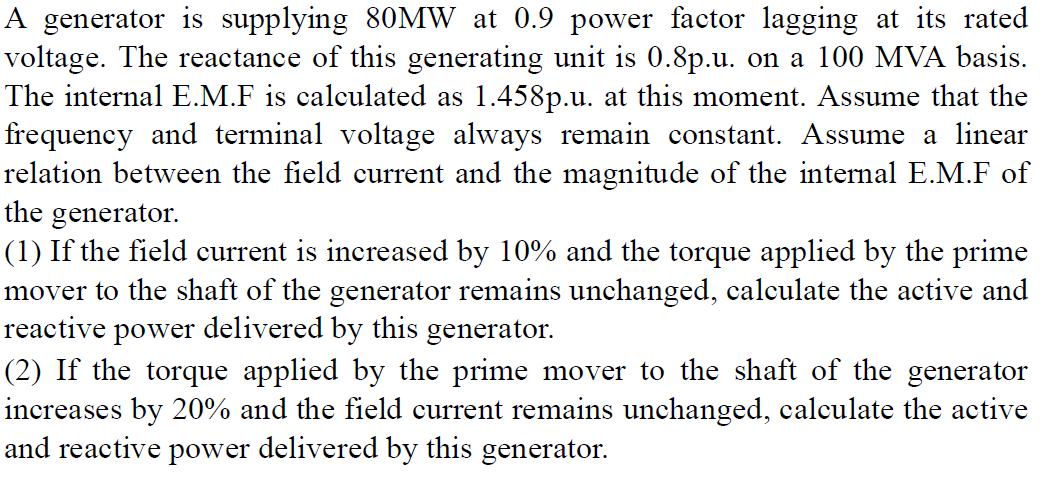 A generator is supplying 80MW at 0.9 power factor | Chegg.com