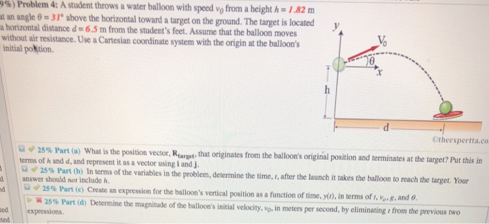 Solved 3%) Problem 4: A student throws a water balloon with | Chegg.com