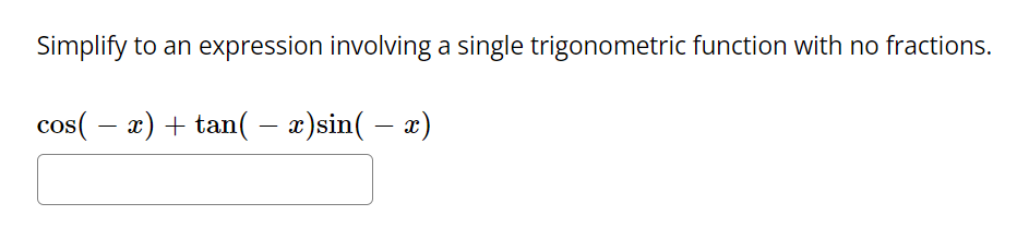 Solved Simplify to an expression involving a single | Chegg.com