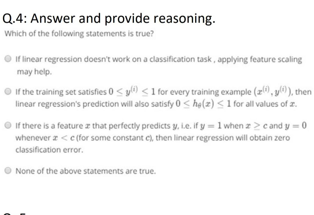 Solved Q.4: Answer and provide reasoning. Which of the | Chegg.com