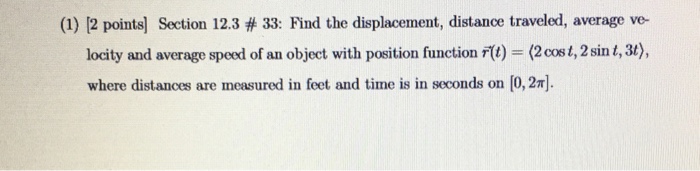 Solved Find the displacement, distance traveled, average | Chegg.com