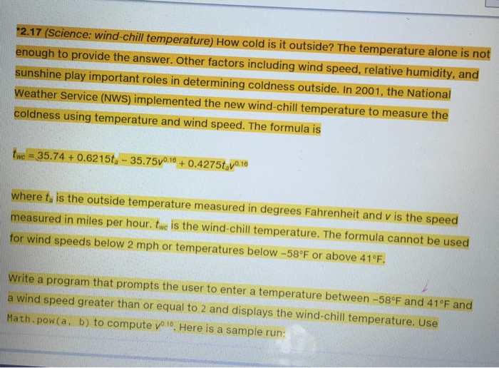 Solved 12.17 (Science: wind chill temperature) How cold is | Chegg.com
