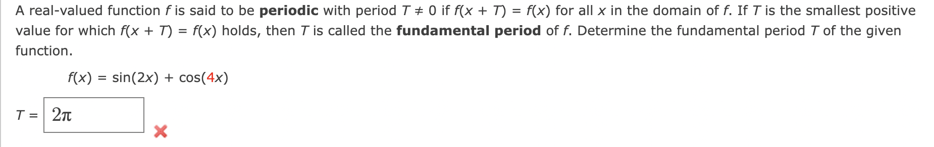 Solved A real-valued function f is said to be periodic with | Chegg.com