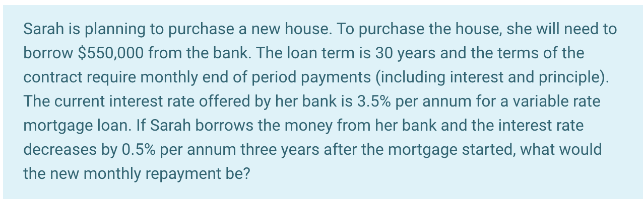 Solved Sarah Is Planning To Purchase A New House To Chegg solved-sarah-is-planning-to-purchase-a-new-house-to-chegg