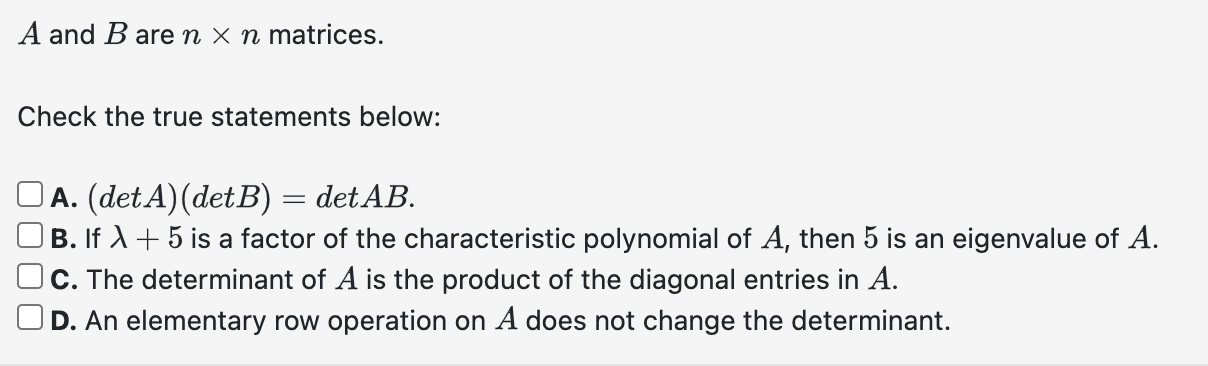 Solved A and B are n×n matrices. Check the true statements | Chegg.com