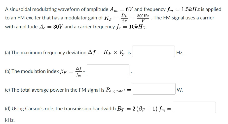 Solved A sinusoidal modulating waveform of amplitude Am = 6V | Chegg.com