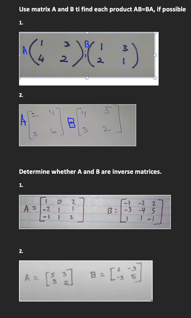 Solved Use matrix A and B ti find each product AB=BA, if | Chegg.com