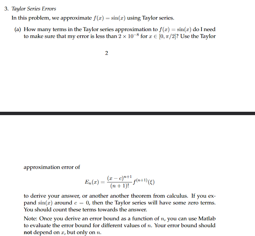 Solved 3. Taylor Series Errors In this problem, we | Chegg.com