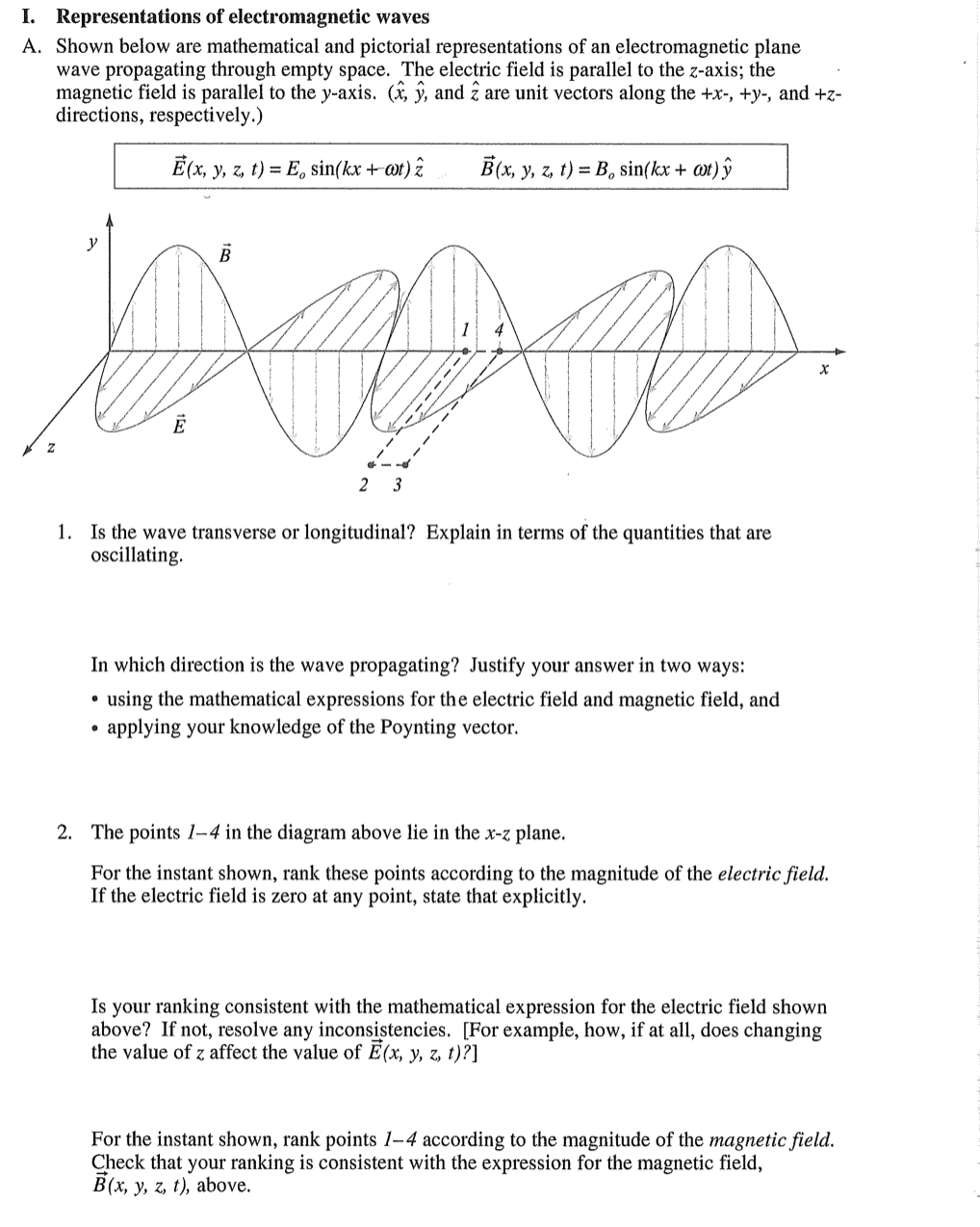 Solved I. Representations of electromagnetic waves A. Shown | Chegg.com Solved I. Representations of electromagnetic waves A. Shown | Chegg.com