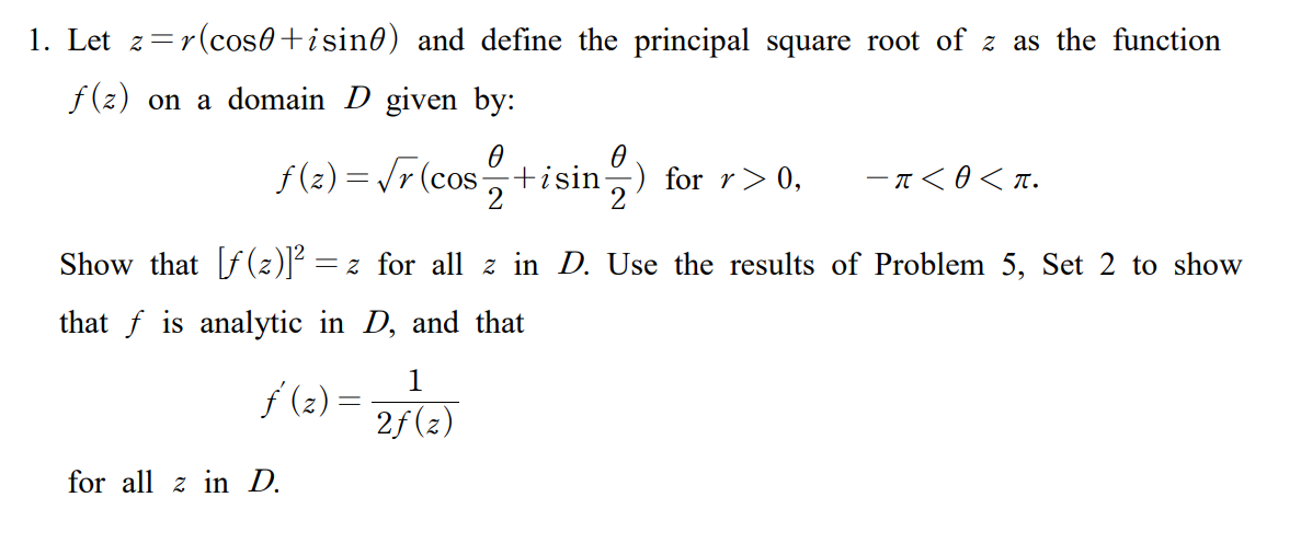 Solved 1. Let z=r(cosθ+isinθ) and define the principal | Chegg.com