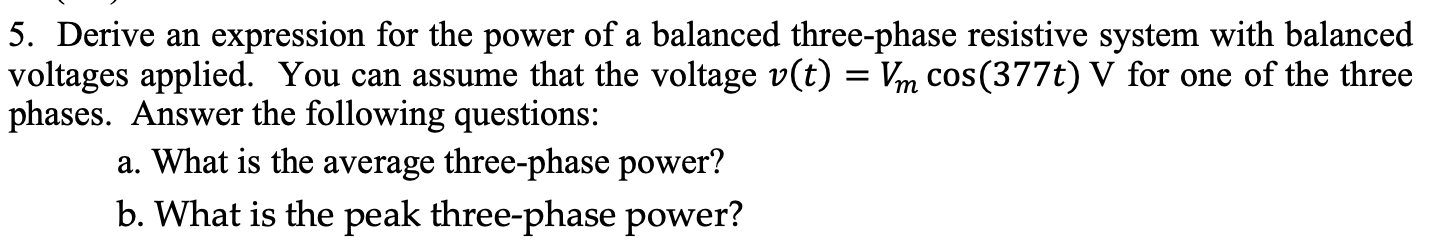 Solved a = 5. Derive an expression for the power of a | Chegg.com