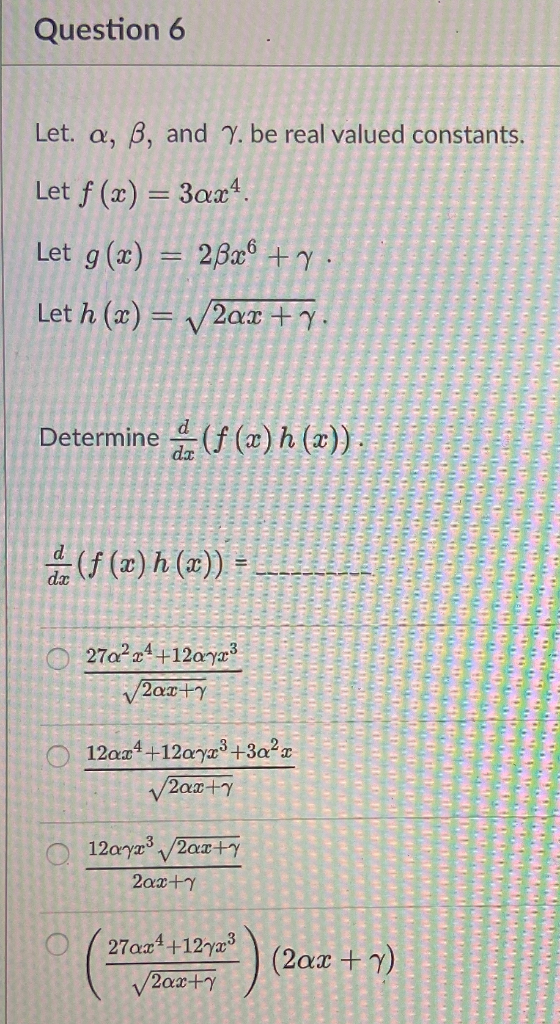 Solved Question 6 Let. a, b, and 7. be real valued | Chegg.com