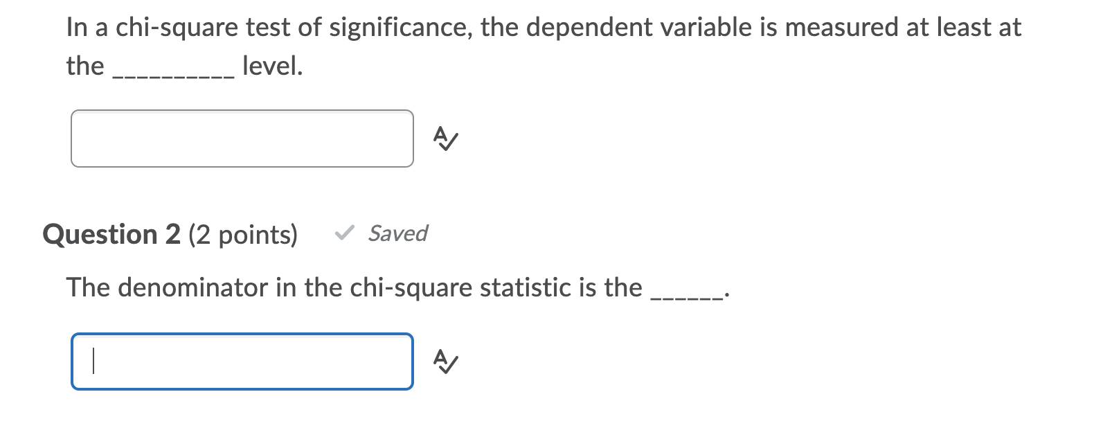 Solved In a chi-square test of significance, the dependent | Chegg.com